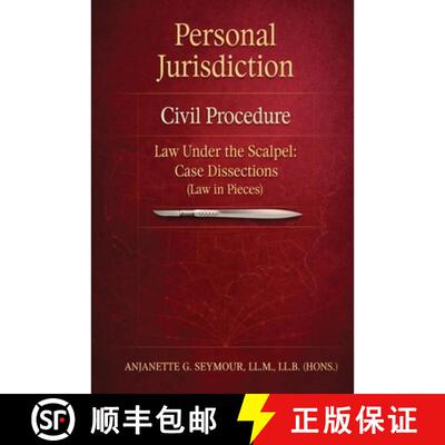 【3-4周达】Personal Jurisdiction: Civil Procedure: Law Under the Scalpel: Case Dissections (Law in Pi... [9798995892366]