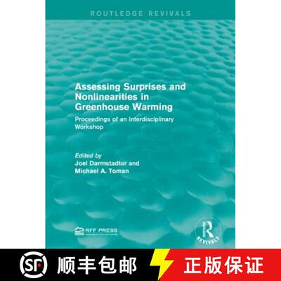 【3-4周达】Assessing Surprises and Nonlinearities in Greenhouse Warming: Proceedings of an Interdisci... [9781138953765]