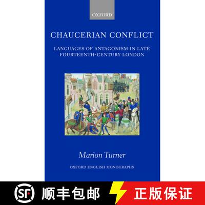 【3-4周达】Chaucerian Conflict: Languages of Antagonism in Late Fourteenth-Century London [9780199207893]