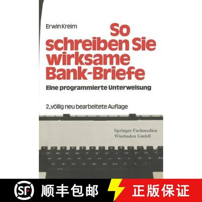 【3-4周达】So schreiben Sie Wirksame Bankbriefe: Eine programmierte Unterweisung (2. Auflage 1980) (2... [9783409470124]