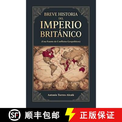 【3-4周达】Breve Historia del Imperio Británico, (Una Fuente de Conflictos Geopolíticos) [9798904188405]