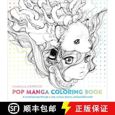 【3-4周达】Pop Manga Coloring Book: A Surreal Journey Through a Cute, Curious, Bizarre, and Beautiful... [9780399578472]