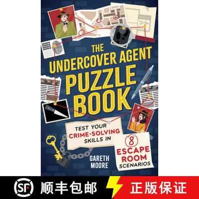 【3-4周达】The Undercover Agent Puzzle Book: Test Your Crime-Solving Skills in 8 Escape Room Scenarios [9781728275673]