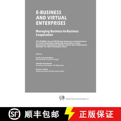 【3-4周达】精装 E-Business and Virtual Enterprises : Managing Business-to-Business Cooperation [9780792372059]