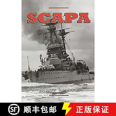 【3-4周达】Scapa: Britain's Famous Wartime Naval Base [9781843410058]