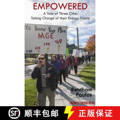 【3-4周达】Empowered:  A Tale of Three Cities Taking Charge of their Energy Future [9781329683297]