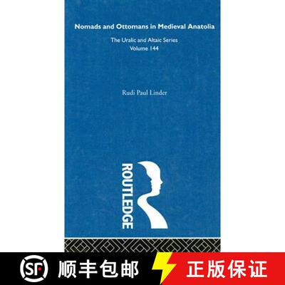 【3-4周达】精装 Nomads and Ottomans in Medieval Anatolia [9780700709441]