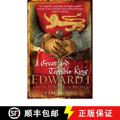 【3-4周达】A Great and Terrible King : Edward I and the Forging of Britain [9780099481751]