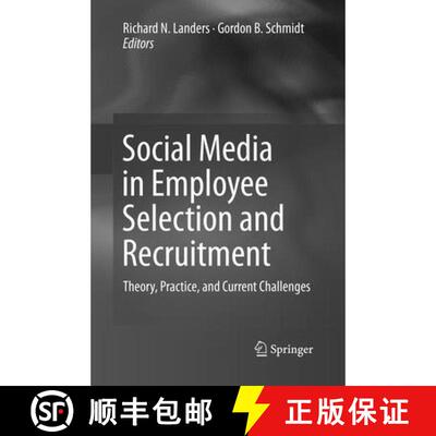 【3-4周达】Social Media in Employee Selection and Recruitment : Theory, Practice, and Current Challen... [9783319807003]