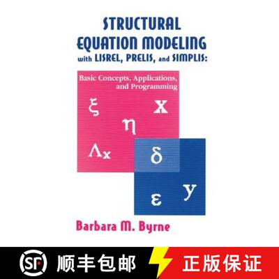 【3-4周达】Structural Equation Modeling With Lisrel, Prelis, and Simplis : Basic Concepts, Applicatio... [9781138012493]