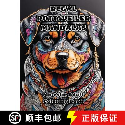 【3-4周达】Regal Rottweiler Mandalas: Majestic Adult Coloring Book [9781088279885]