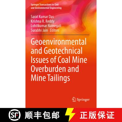 【3-4周达】Geoenvironmental and Geotechnical Issues of Coal Mine Overburden and Mine Tailings [9789819962969]
