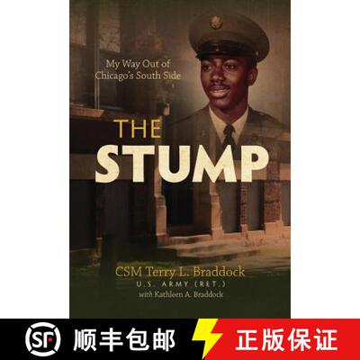 【3-4周达】精装 The Stump: My Way Out of Chicago's South Side [9780999151600]