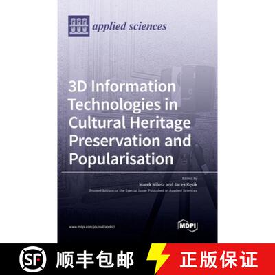 【3-4周达】精装 3D Information Technologies in Cultural Heritage Preservation and Popularisation [9783036562810]