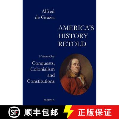 【3-4周达】America's History Retold Conquest, Colonialism and Constitutions [9781603770804]