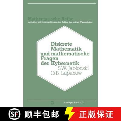 【3-4周达】Diskrete Mathematik und Mathematische Fragen der Kybernetik [9783034855440]