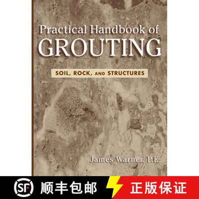 【3-4周达】精装 Practical Handbook Of Grouting: Soil, Rock, And Stuctures [Wiley土木工程] [9780471463030]