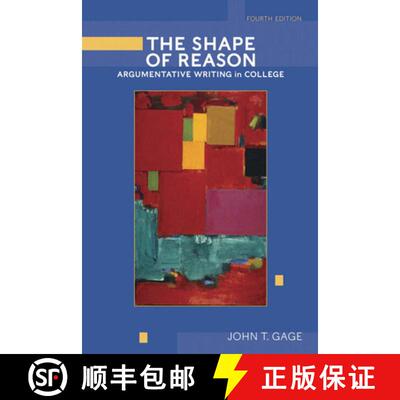 【3-4周达】Shape of Reason, The: Argumentative Writing in College [9780321320773]