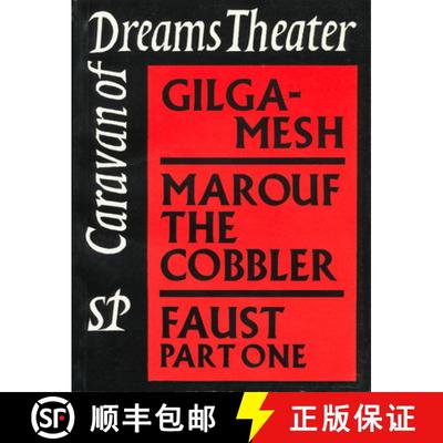 【3-4周达】Caravan of Dreams Theater: - Gilgamesh, Marouf the Cobbler, Faust; Gilgamesh, Marouf the C... [9780907791010]