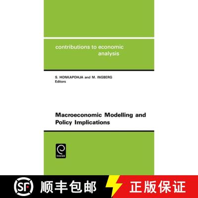 【3-4周达】Macroeconomic Modelling and Policy Implications Cea 216contributions to Economic Analysis,... [9780444896261]