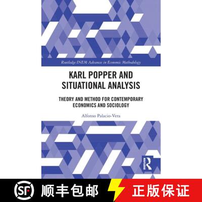 【3-4周达】Karl Popper and Situational Analysis: Theory and Method for Contemporary Economics and Soc... [9780367704834]