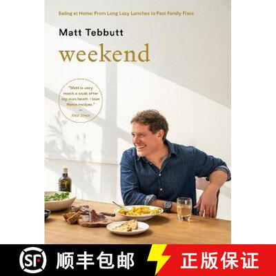 【3-4周达】精装 Weekend: Eating at Home: From Long Lazy Lunches to Fast Family Fixes [9781787137530]