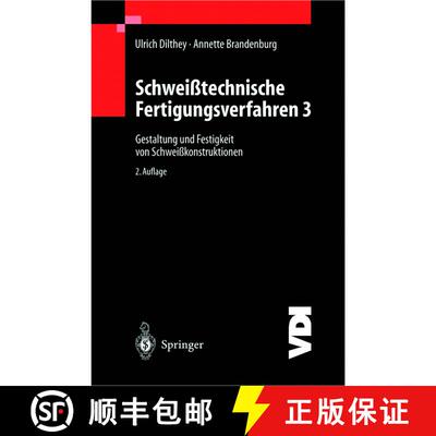 【3-4周达】Schweiï¿½technische Fertigungsverfahren : Gestaltung und Festigkeit von Schweiï¿½kon... [9783540626619]