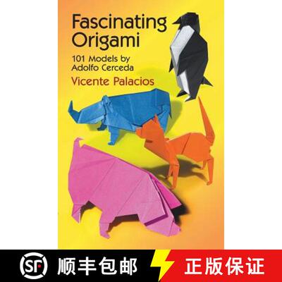 【3-4周达】Fascinating Origami: 101 Models by Adolfo Cerceda [9780486293516]