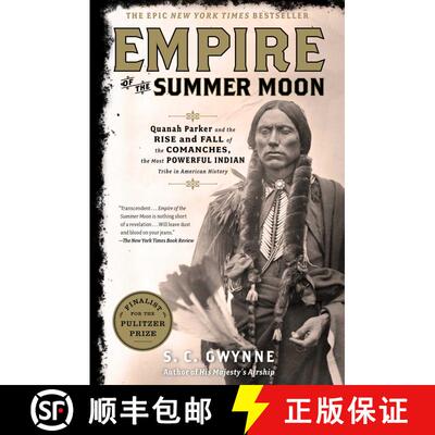 【3-4周达】精装 Empire of the Summer Moon: Quanah Parker and the Rise and Fall of the Comanches, the ... [9781416591054]