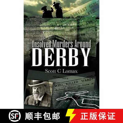 【3-4周达】Unsolved Murders in and Around Derbyshire [9781845631147]