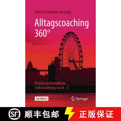 【3-4周达】Alltagscoaching 360° : Private und berufliche Selbststärkung von A - Z (1. Aufl. 2023) [9783658424718]