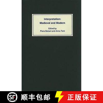 【3-4周达】精装 Interpretation: Medieval and Modern – The J.A.W.Bennett Memorial Lectures, Eighth Se... [9780859913829]