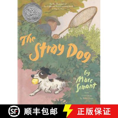 The Stray Dog: A Caldecott Honor Award Winner [9780064436694]