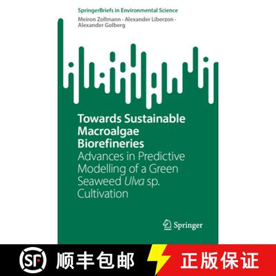 【3-4周达】Towards Sustainable Macroalgae Biorefineries : Advances in Predictive Modelling of a Green... [9783031978609]