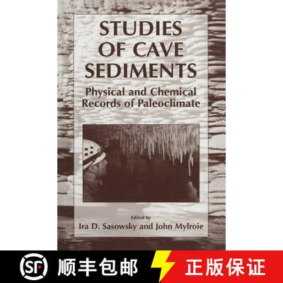 【3-4周达】Studies of Cave Sediments: Physical and Chemical Records of Paleoclimate [9781461347996]
