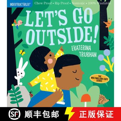 Indestructibles: Let's Go Outside!: Chew Proof - Rip Proof - Nontoxic - 100% Washable (Book for Babie... [9781523509867]