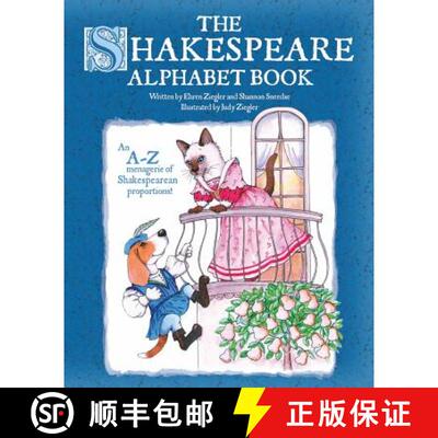 【3-4周达】The Shakespeare Alphabet Book: An A-Z menagerie of Shakespearean proportions! [9780615804712]