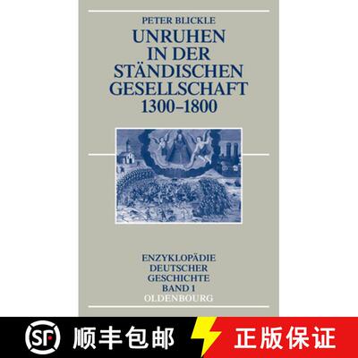 【3-4周达】精装 Unruhen in der ständischen Gesellschaft 1300–1800 [9783486714135]