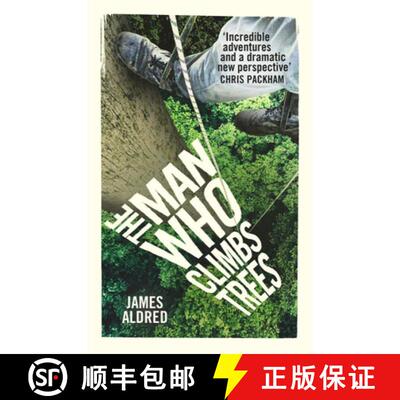【3-4周达】The Man Who Climbs Trees [9780753545881]