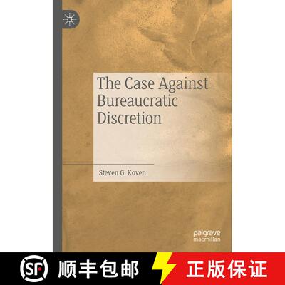 【3-4周达】The Case Against Bureaucratic Discretion [9783030057787]