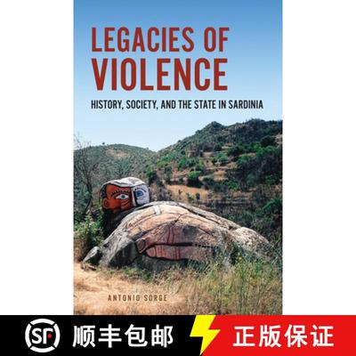 【3-4周达】Legacies of Violence – History, Society, and the State in Sardinia [9781442627291]