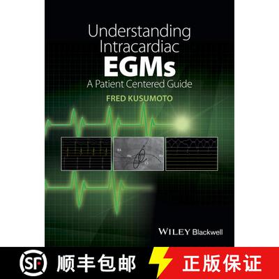 【3-4周达】Understanding Intracardiac Egms - A Patient Centered Guide [Wiley医学] [9781118721360]