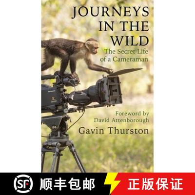 【3-4周达】Journeys in the Wild: The Secret Life of a Cameraman [9781841883113]