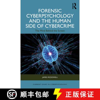 【3-4周达】Forensic Cyberpsychology and the Human Side of Cybercrime: The Mind Behind the Screen [9781041092575]