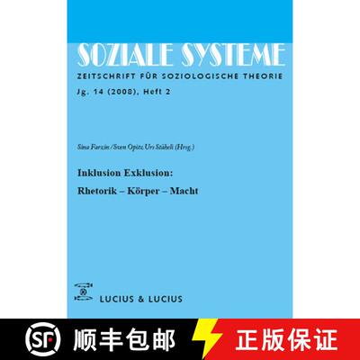 【3-4周达】精装 Inklusion /Exklusion: Rhetorik, Körper, Macht – Themenheft Soziale Systeme (2/08) [9783828204607]