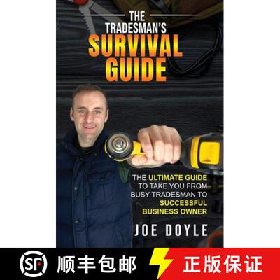 【3-4周达】The Tradesman's Survival Guide: The Ultimate Guide to take you from busy tradesman to succ... [9781913108588]