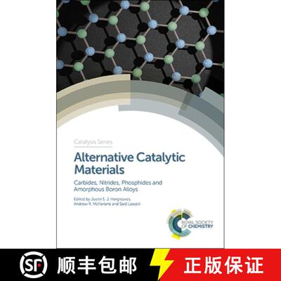 【3-4周达】Alternative Catalytic Materials : Carbides, Nitrides, Phosphides and Amorphous Boron Alloys [9781782629191]