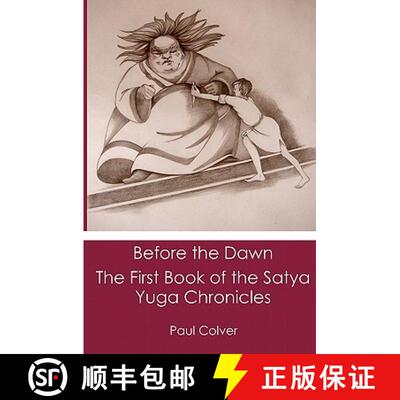 【3-4周达】Before the Dawn: The First Book of the Satya Yuga Chronicles [9781439262146]
