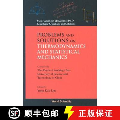 【3-4周达】Problems And Solutions On Thermodynamics And Statistical Mechanics [9789810200565]