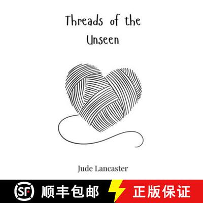 【3-4周达】Threads of the Unseen [9783690745802]